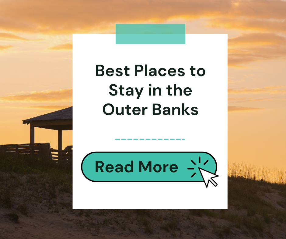 Best Places to Stay in the Outer Banks | Get Up and Go Kayaking